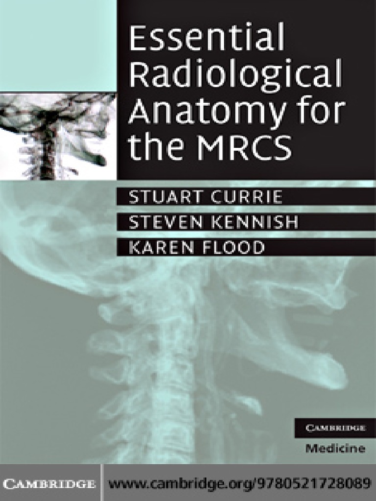 Essential Radiology Anatomy For MRCS | PDF