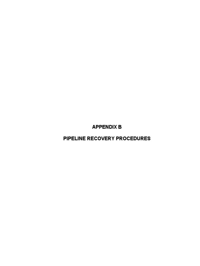 AC AppB - Pipeline Recovery Procedures | PDF | Pipeline Transport ...