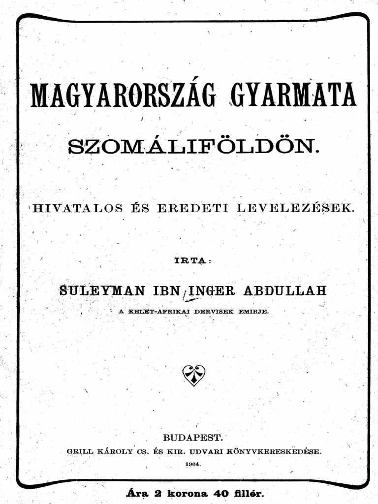 Abdullah Suleyman Inger (1868-1935) - Magyarország Gyarmata ...