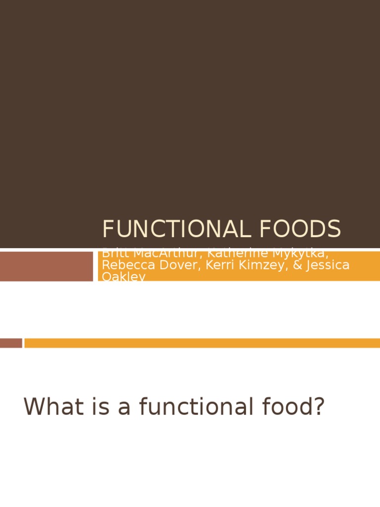 Functional Foods Presentation | PDF | Omega 3 Fatty Acid | Dietary Fiber