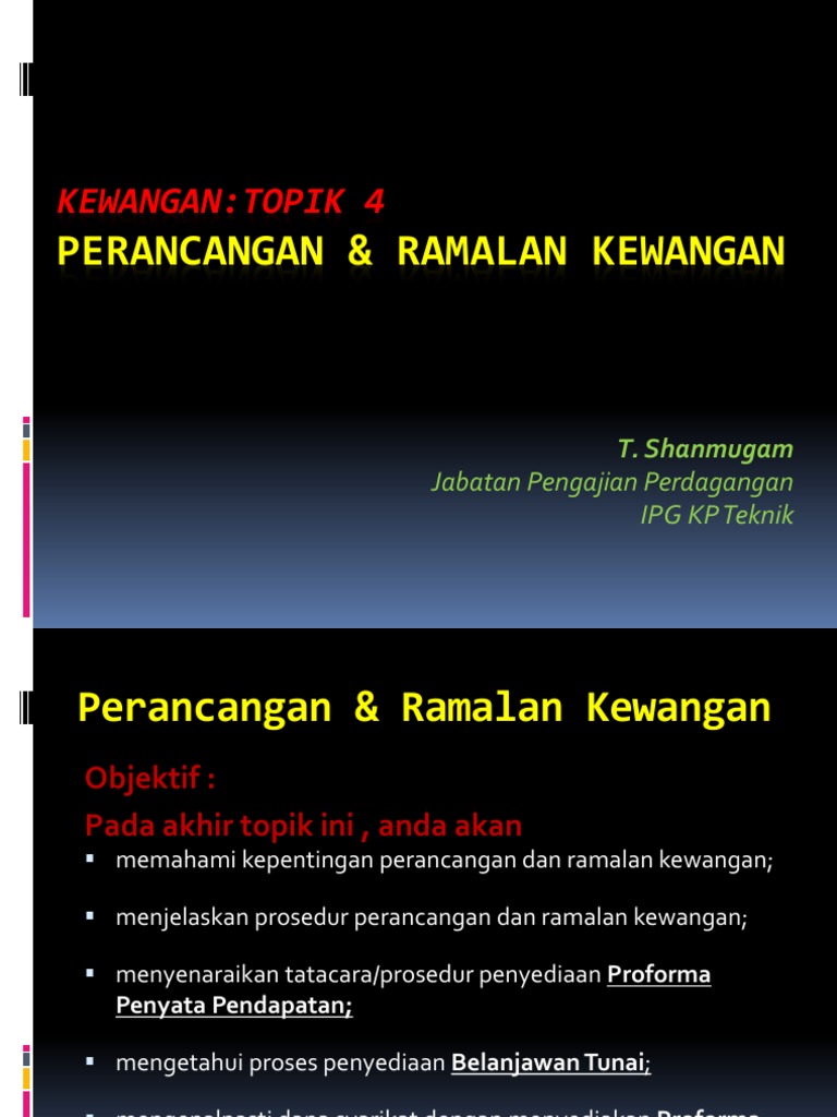 T4 Rancangan & Ramalan Kewangan | PDF | Pengelolaan Keuangan & Uang