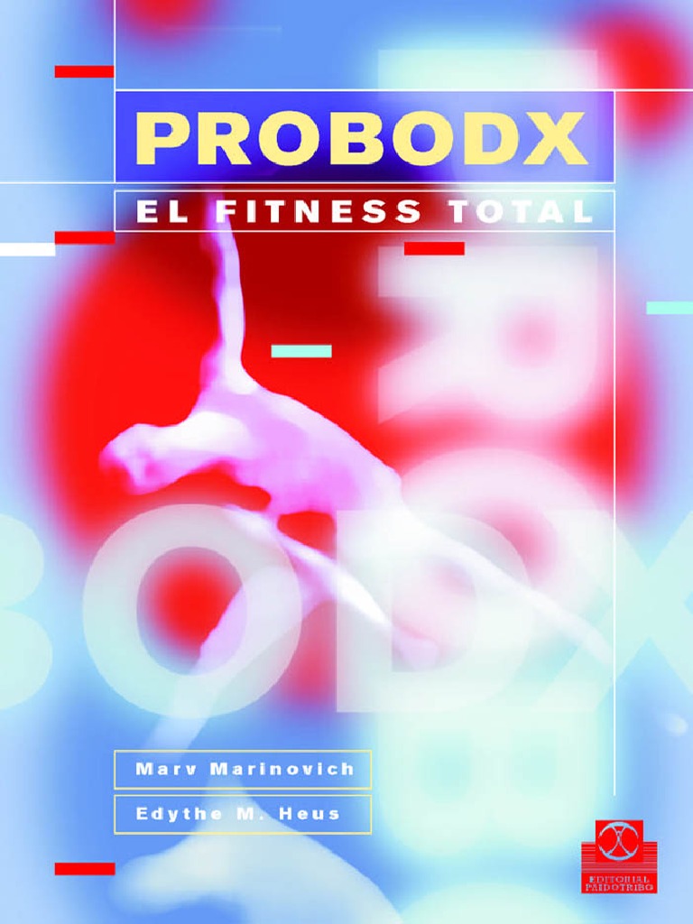 Marinovich y Heus - Probodx El Fitness Total | Descargar gratis PDF | Músculo | Sistema ...