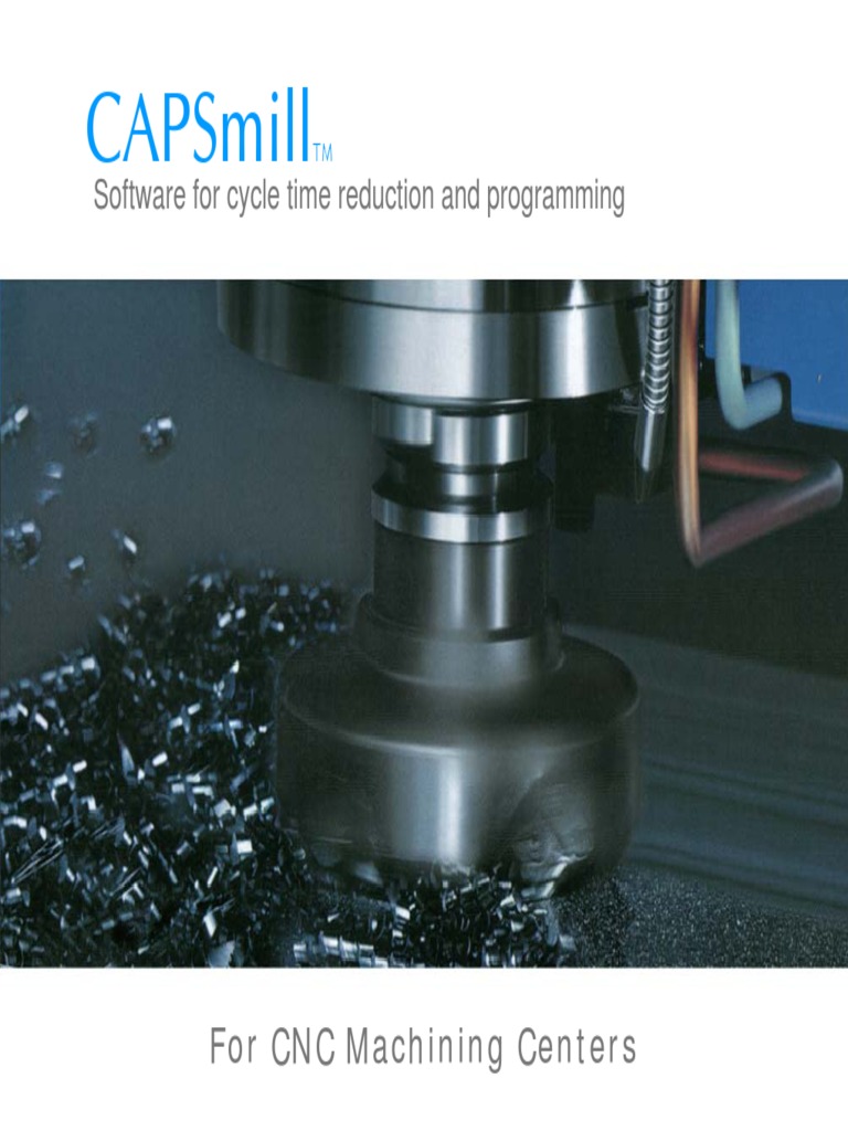HOW To DO Capsmill Cycle Time Reduction Cadcam | PDF | Programmer | Machining