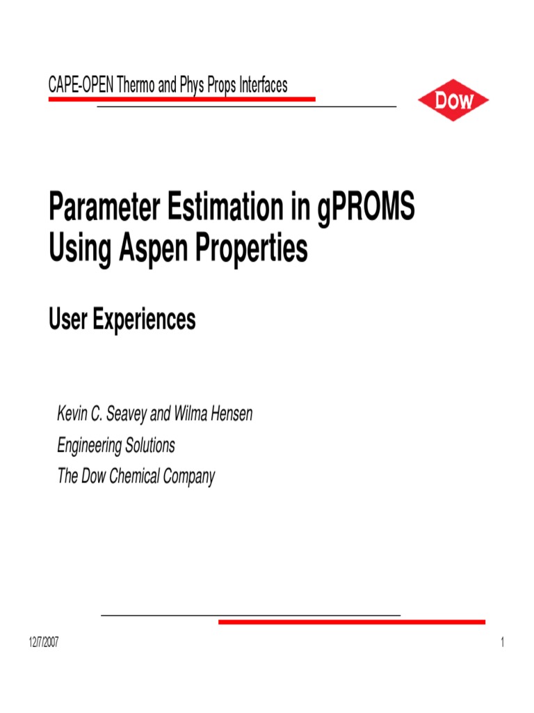Parameter Estimation in gPROMS Using Aspen Properties: User Experiences ...