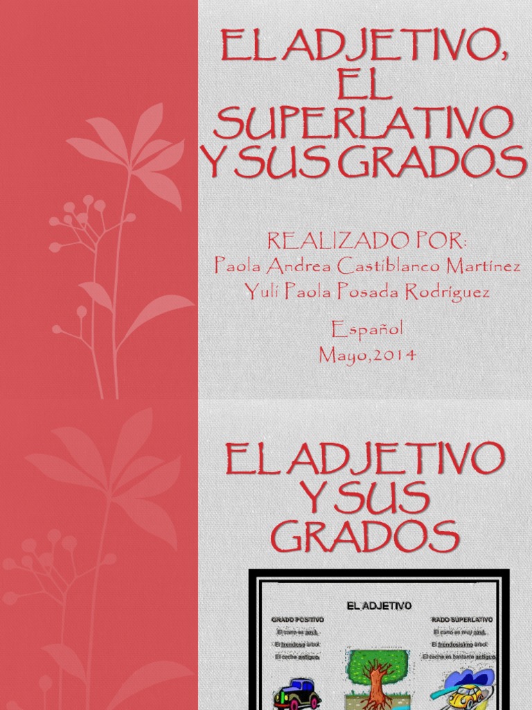 El Adjetivo, El Superlativo y Sus Grados | PDF | Adjetivo | Tipología ...