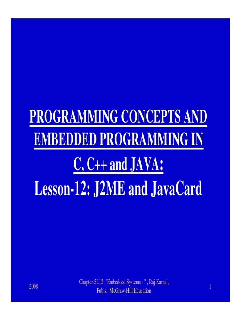 Chap 5Lesson12EmsysNewJ2MEJavaCard | PDF | Embedded System | Computer ...