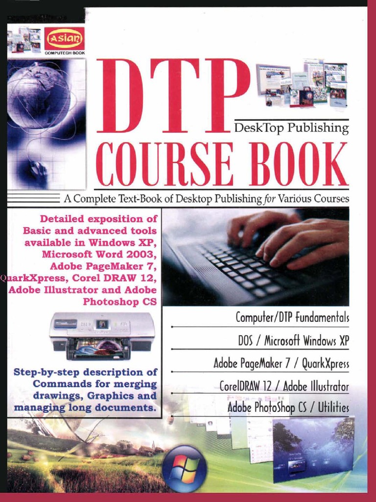 DTP Coursebook A Complete Text Book of Desktop Publishing For Everyone ...