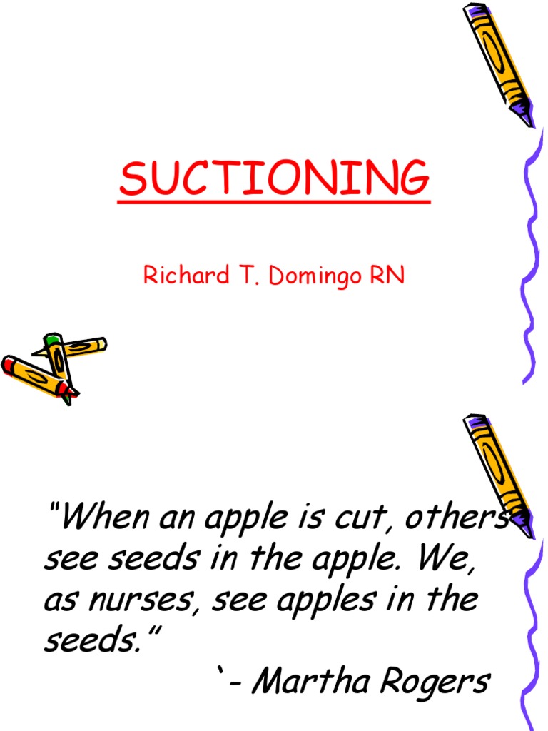 Suctioning | PDF | Respiratory Tract | Respiratory System