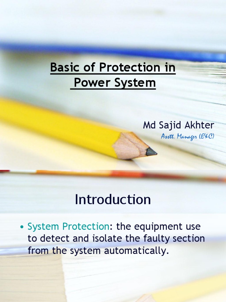 Basic of Protection in Power System: MD Sajid Akhter | PDF | Relay ...