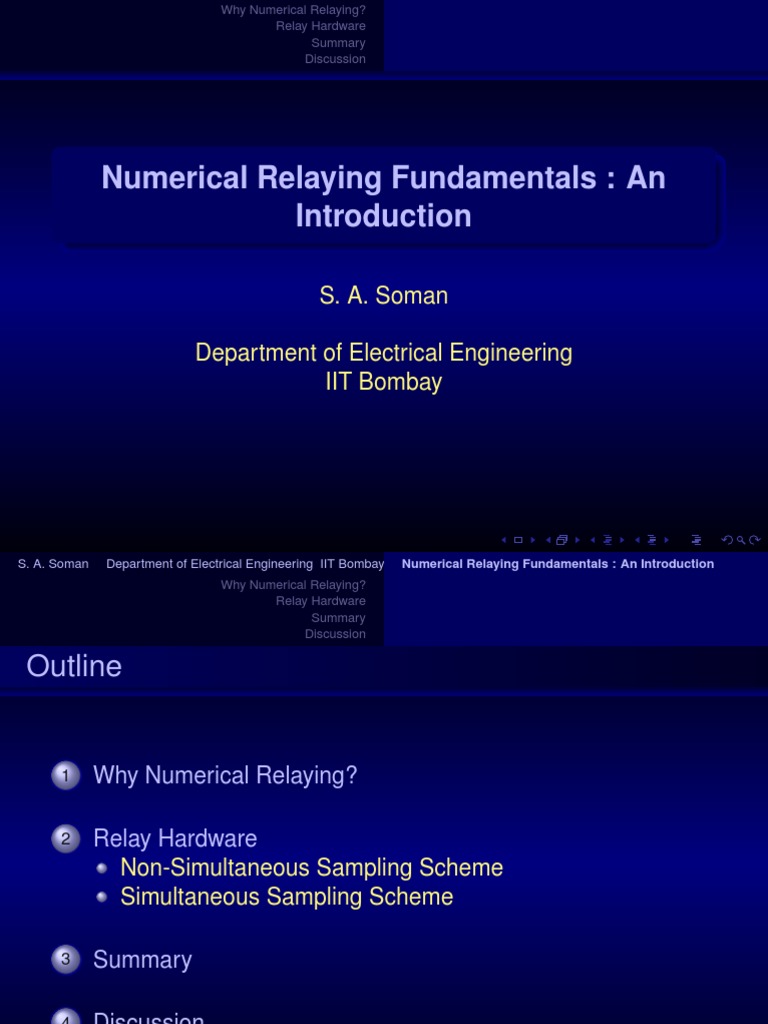 Numerical Relaying Fundamentals: An: S. A. Soman Department of Electrical Engineering IIT Bombay ...