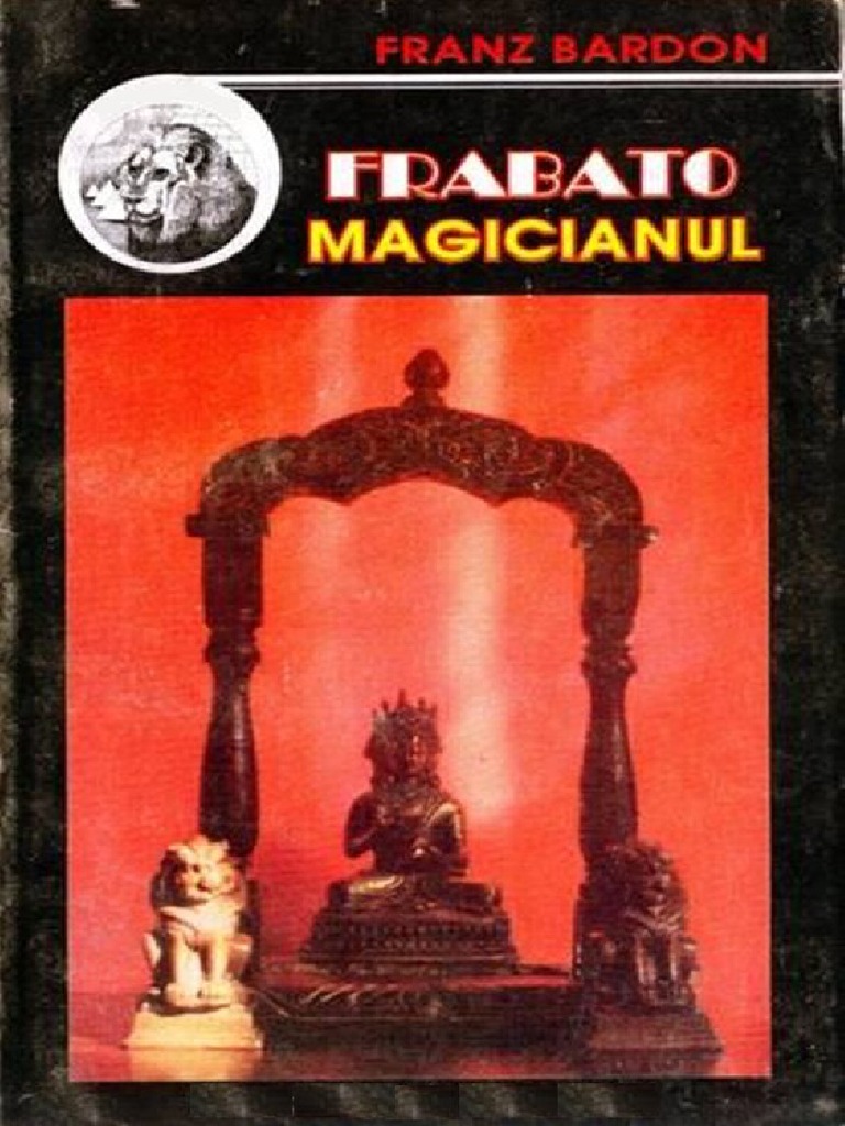 Franz Bardon Frabato Magicianul | PDF