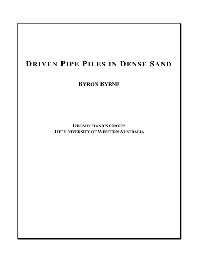 Analysis of Driven Pipe Piles in Dense Sand Using Various Driving Shoe ...