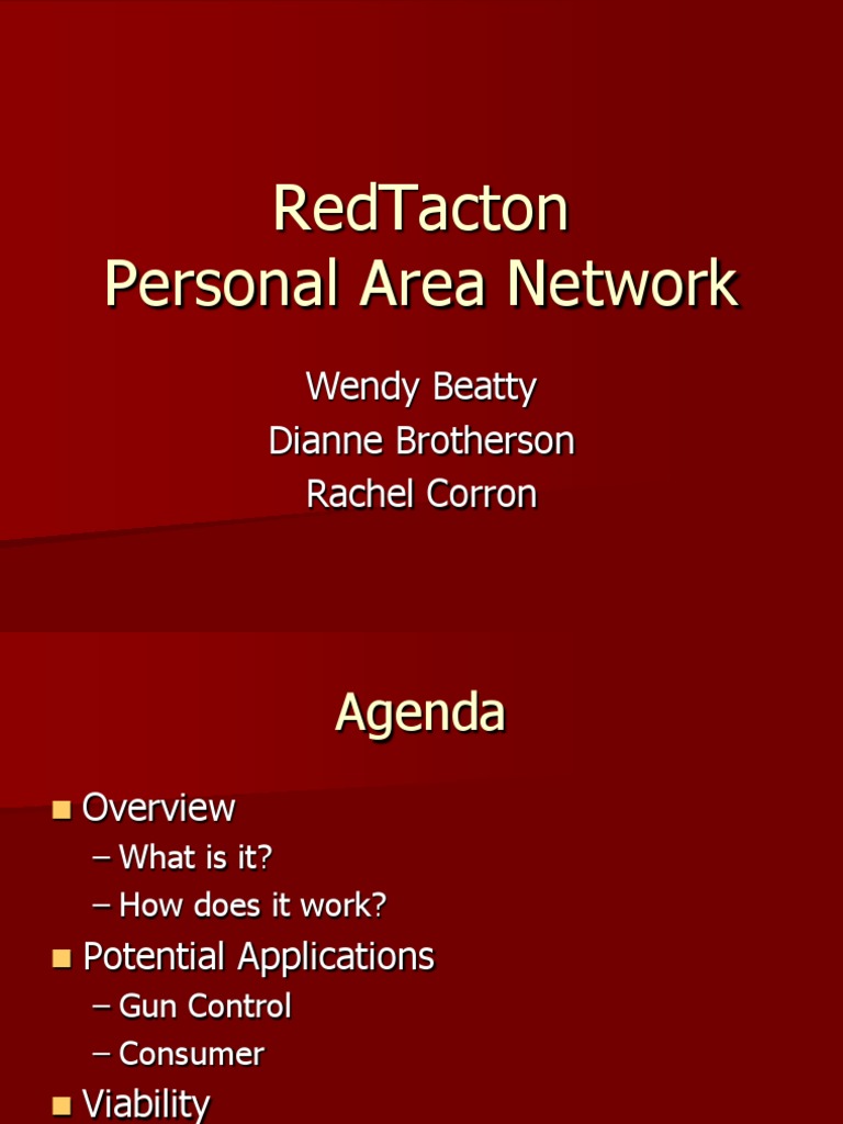 Redtacton Personal Area Network: Wendy Beatty Dianne Brotherson Rachel ...