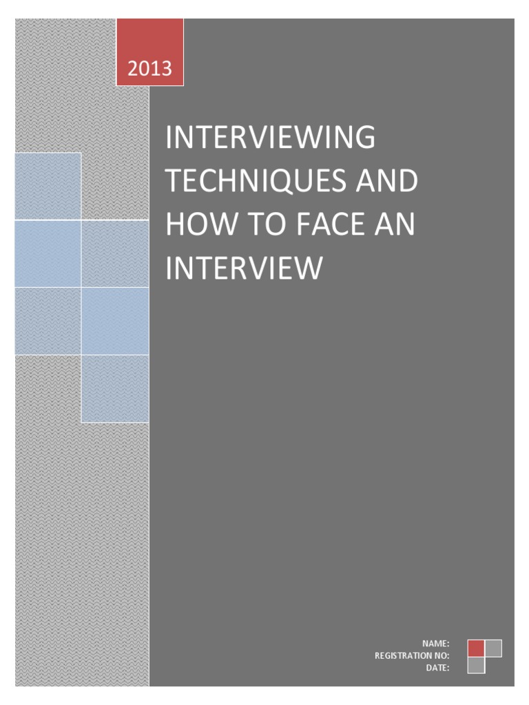 Interviewing Techniques and How To Face An Interview: Name ...