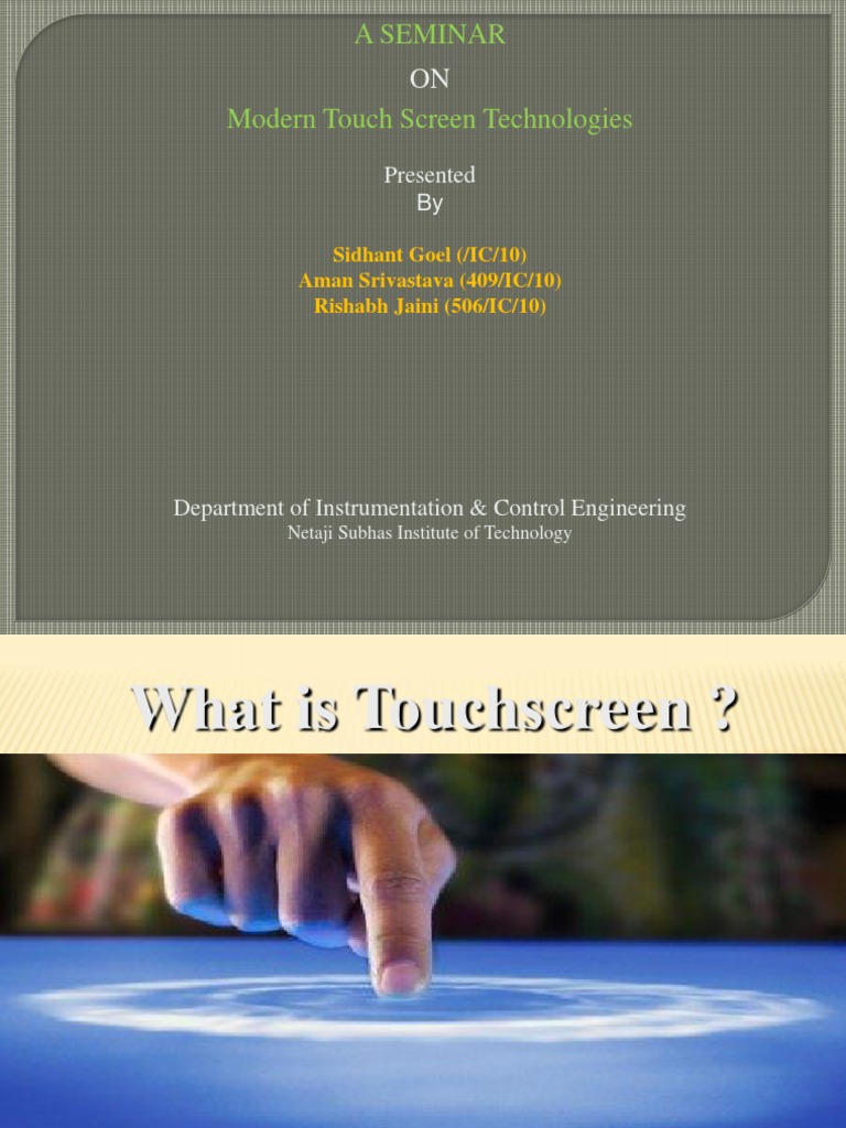 Seminar PPT For Touchscreen Technology | PDF | Touchscreen | Consumer Electronics