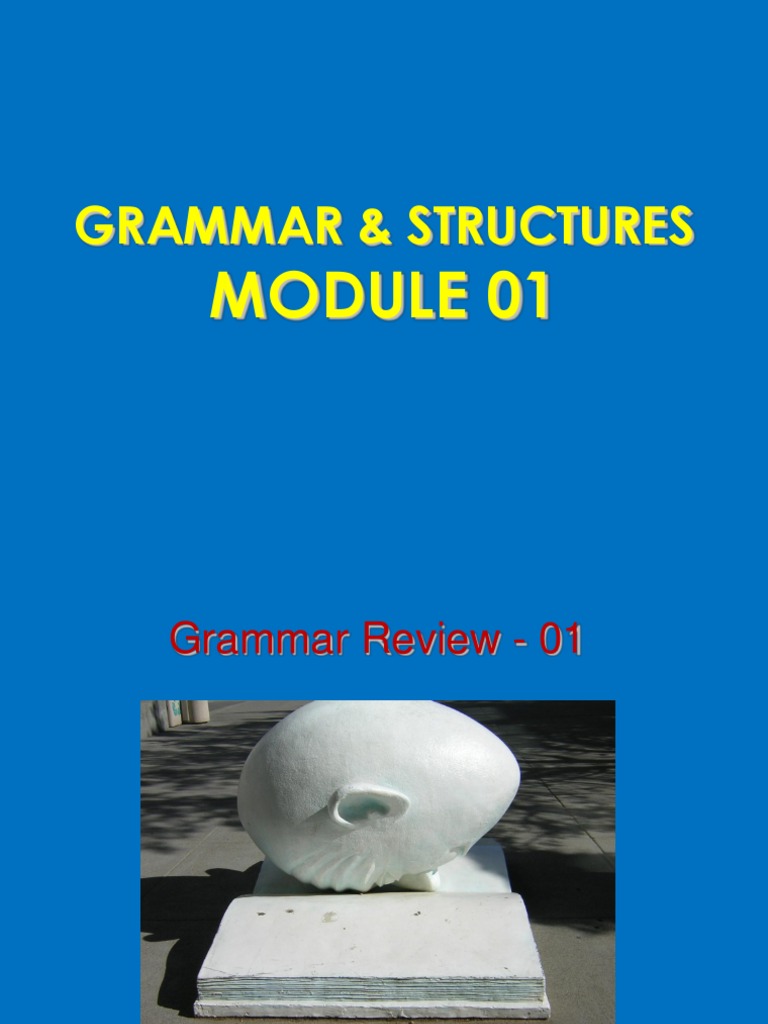 Grammar & Structures | PDF | Verb | Adverb