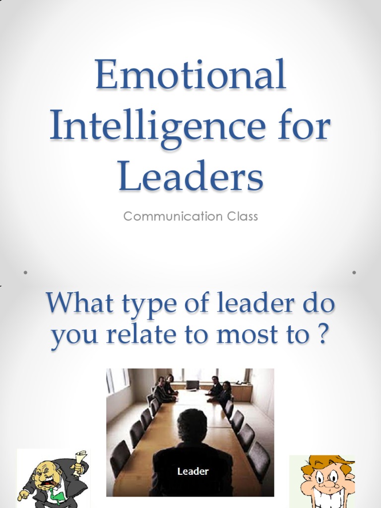 Emotional Intelligence For Leaders: Communication Class | PDF ...