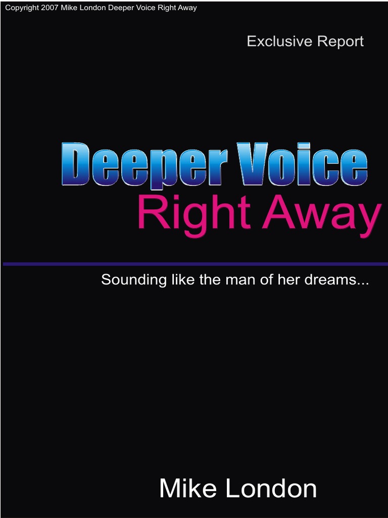 Achieve a Deeper Voice Quickly | PDF | Self-Improvement