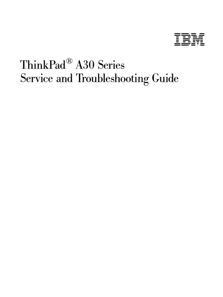 Thinkpad A30 Series Service and Troubleshooting Guide | PDF | Computer ...