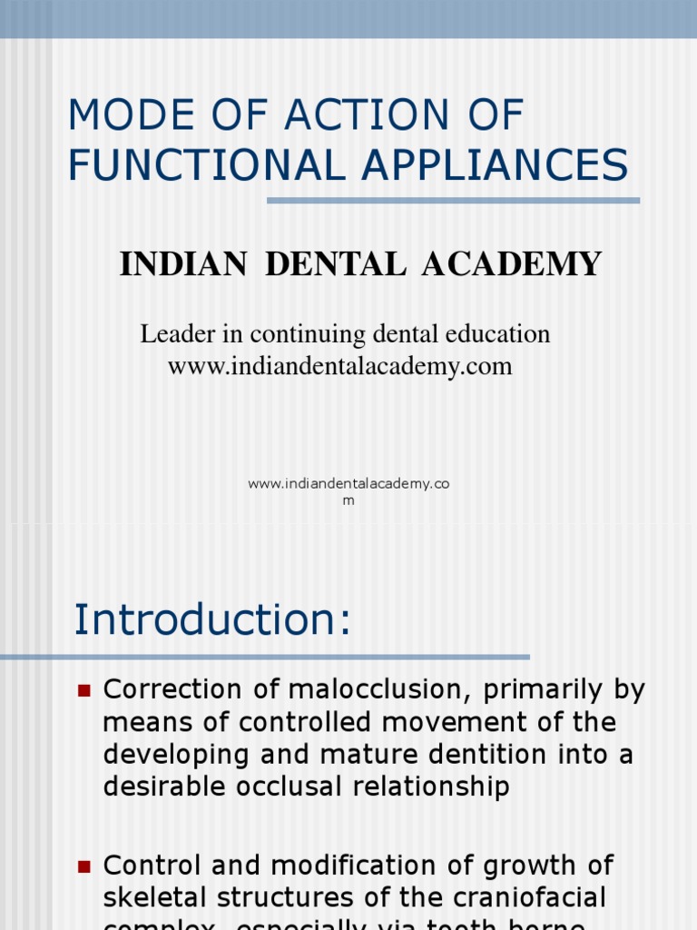 Mode of Action of Functional Appliances / Orthodontic Courses by Indian ...
