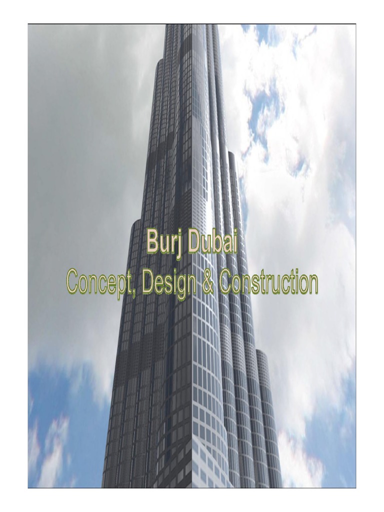 Burj Dubai Concept Design and Construction Presentation | PDF | Beam ...