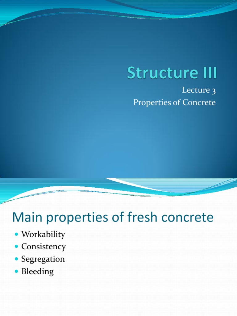 Lecture 4 Concrete Properties | PDF | Concrete | Fracture