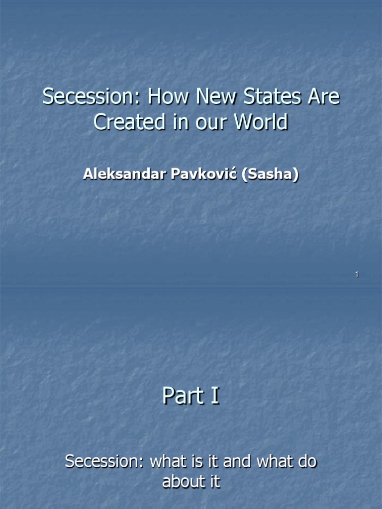 Secession How New States Are Created | PDF | Politics | Social Science