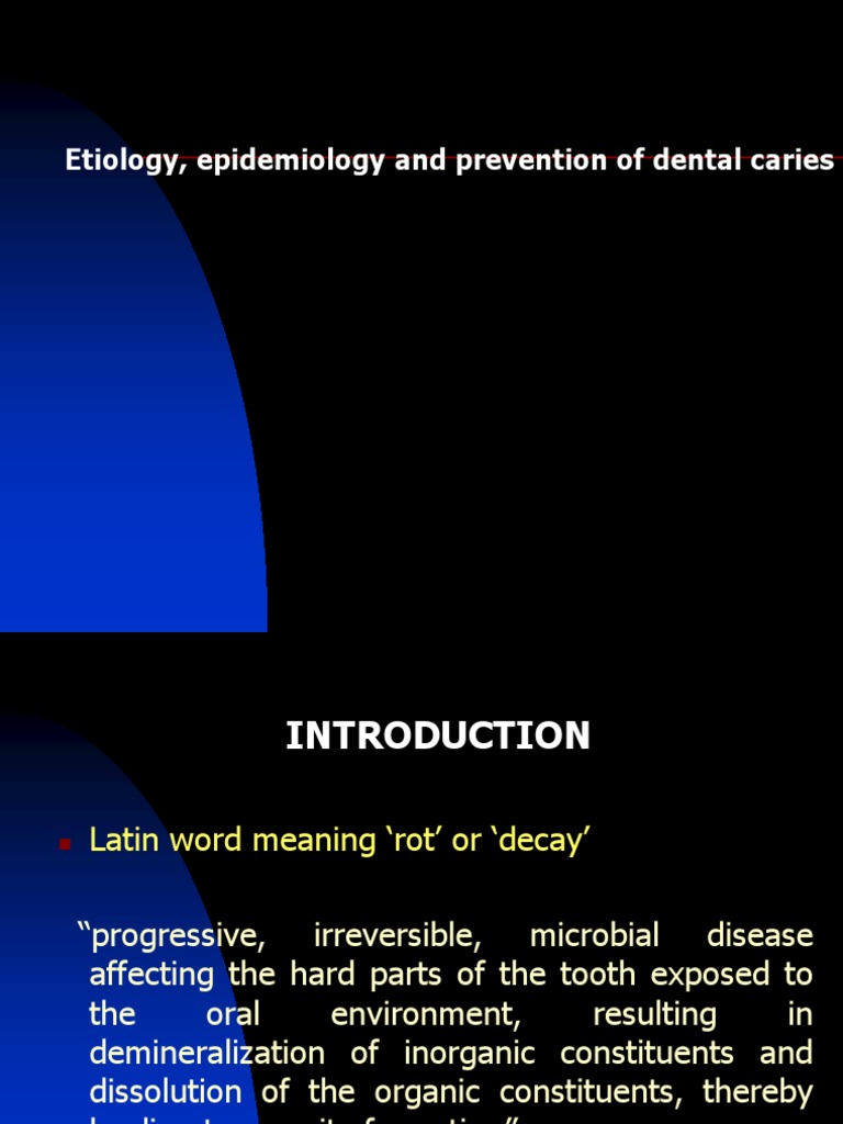 Understanding the Multifactorial Etiology of Dental Caries: A ...