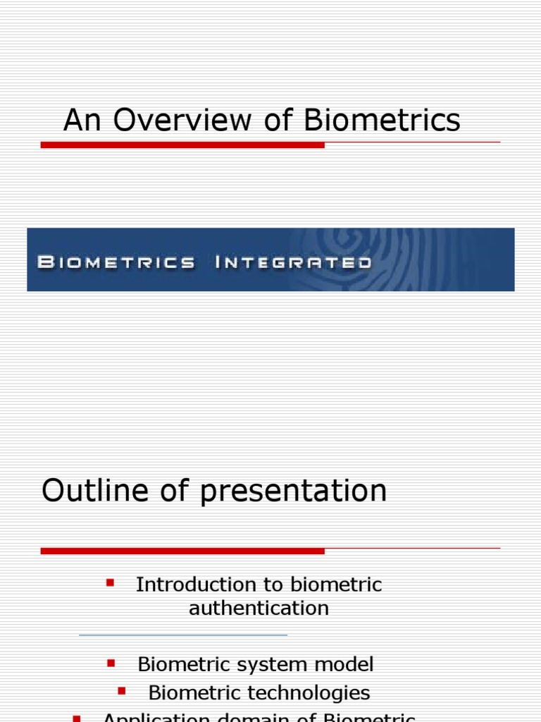 Biometric Presentation | PDF | Biometrics | Authentication