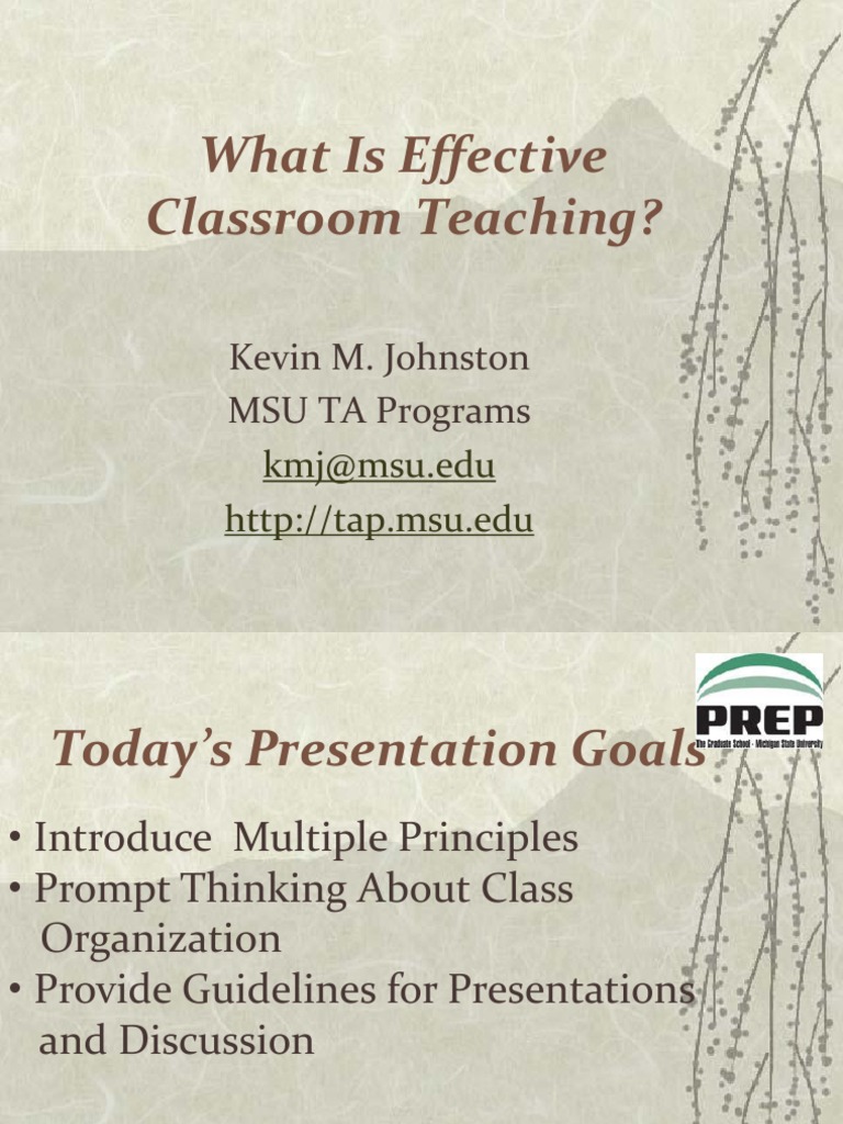 What Is Effective Classroom Teaching?: Kevin M. Johnston MSU TA ...