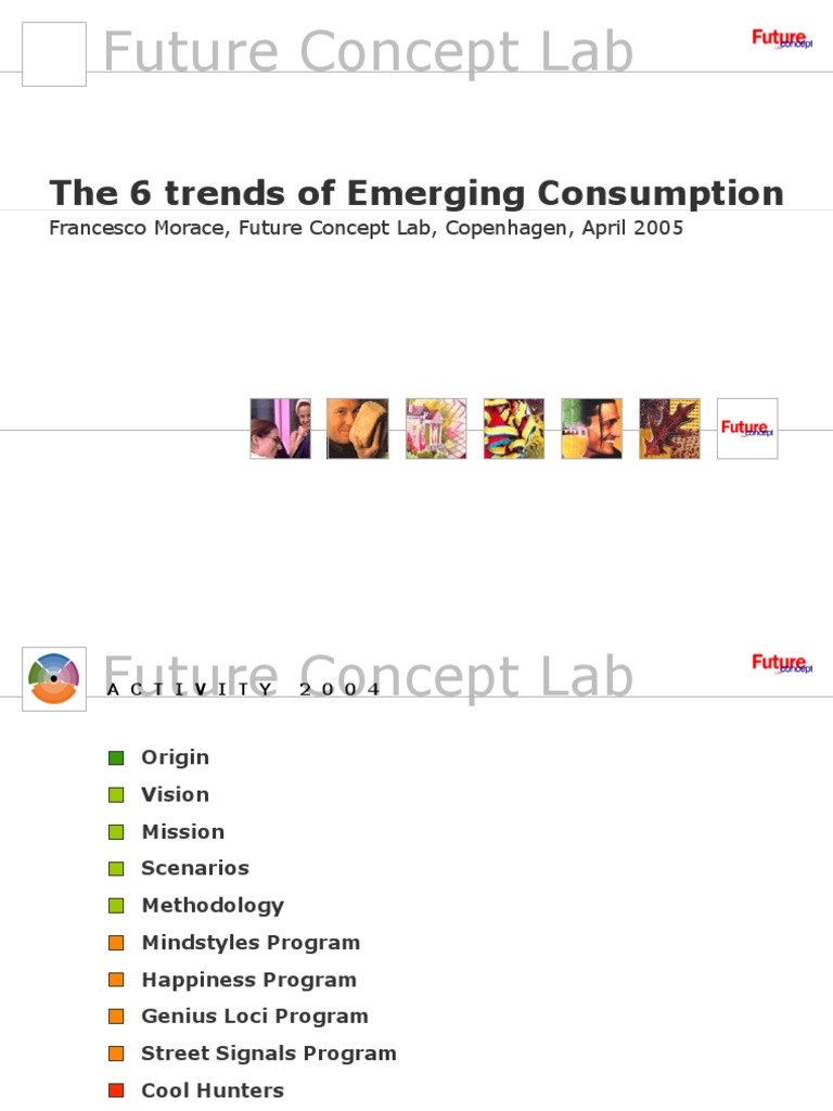The 6 Trends of Emerging Consumption: Francesco Morace, Future Concept ...