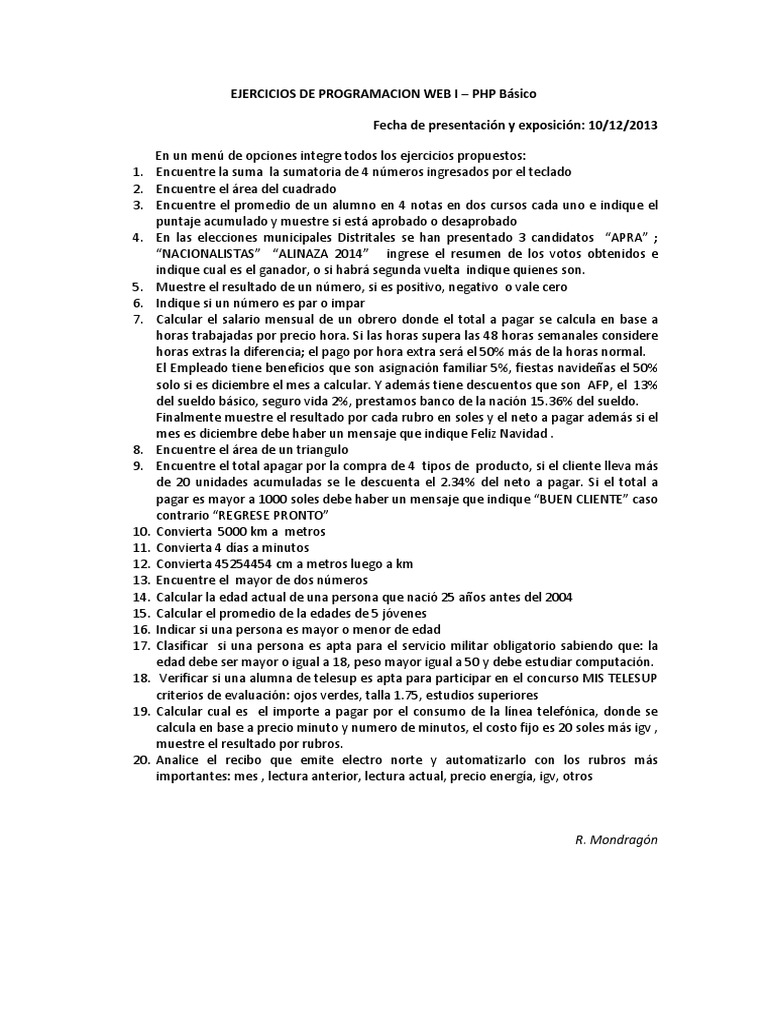 Ejercicios de Programacion Web I - PHP Básico Fecha de Presentación y Exposición: 10/12/2013 ...