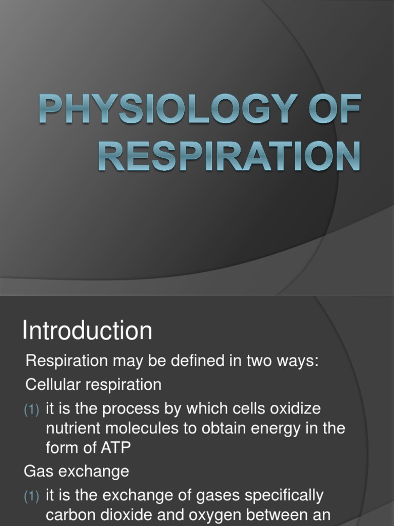 Physiology of Respiration | PDF | Exhalation | Breathing