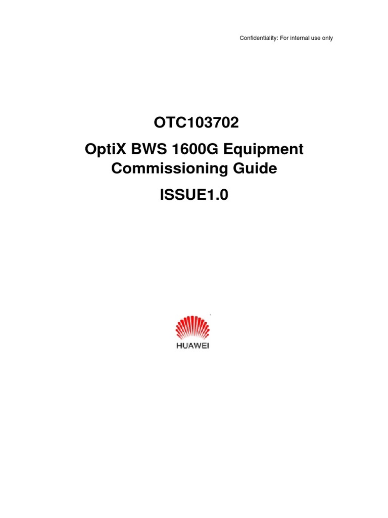 OTC103206 OptiX BWS 1600G V100R001 Commissioning Guide ISS | PDF ...