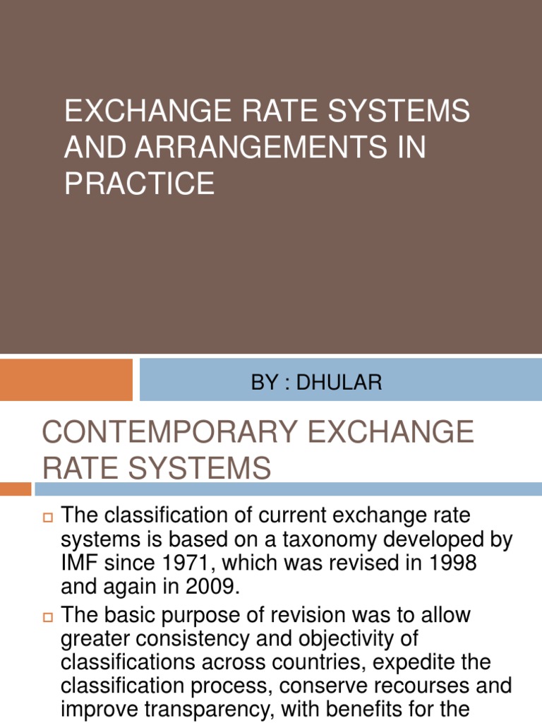 EXCHANGE RATE SYSTEMS AND ARRANGEMENTS IN PRACTICE | Fixed Exchange ...