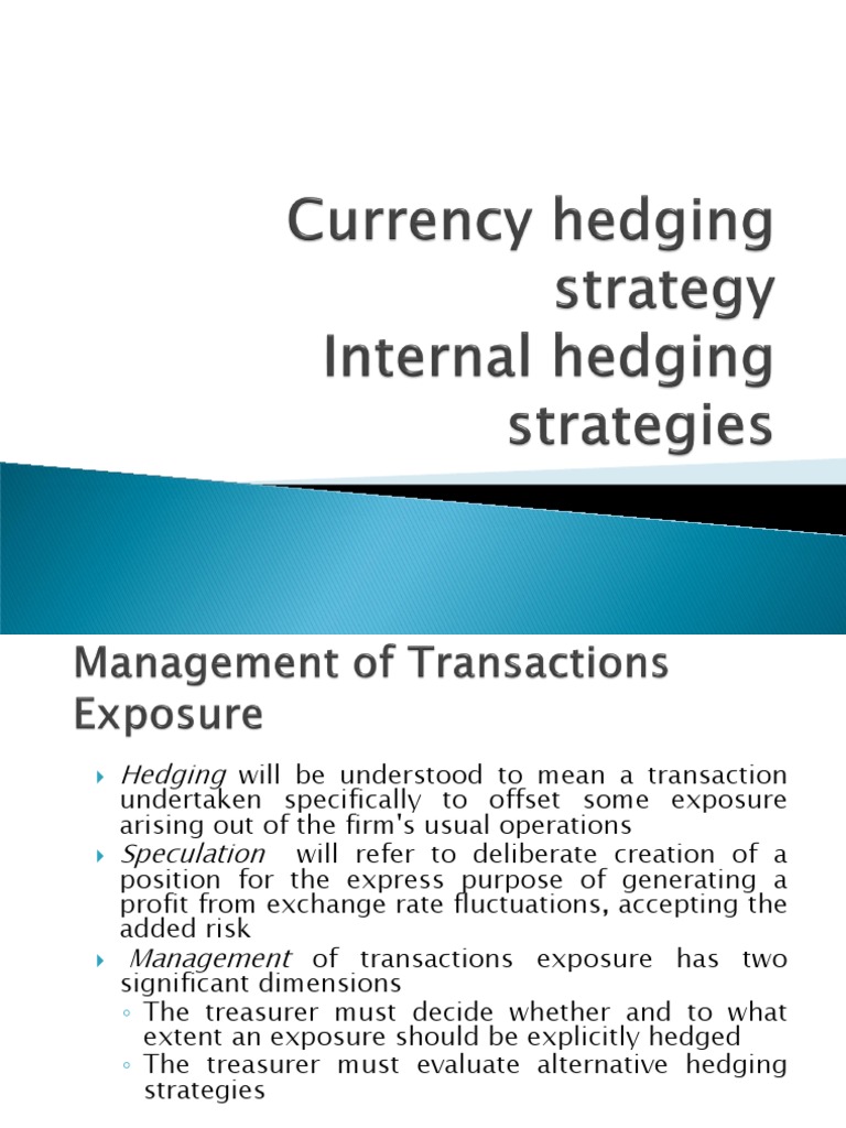 Hedge Using Currency Future, Internal Hedging Strategies | PDF | Hedge ...