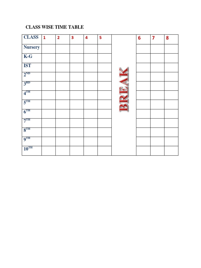 Class Nursery K-G IST 2 3 4 5 6 7 8 9 10: Class Wise Time Table | PDF