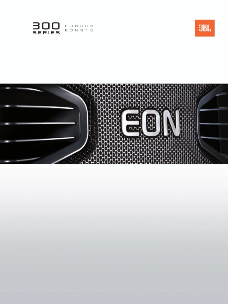JBL EON 300 Brochure | PDF | Loudspeaker | Equalization (Audio)