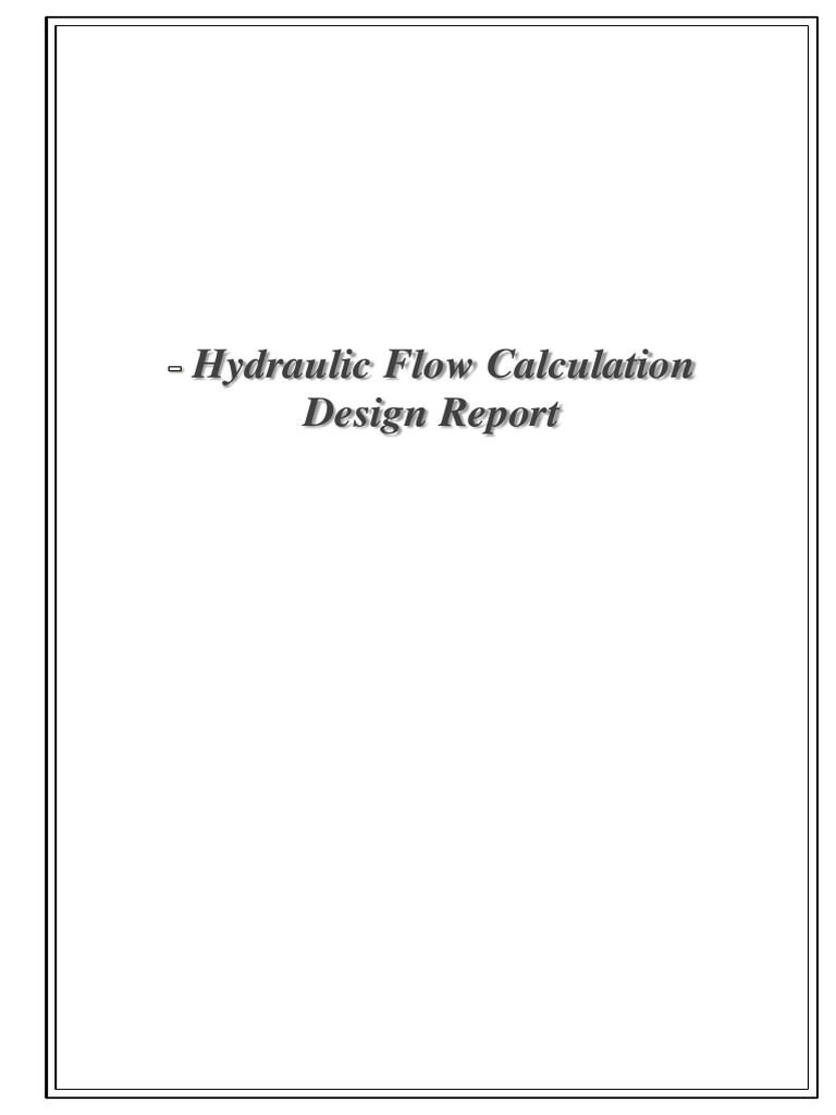 Hydraulic Flow Calculation Design Report | PDF | Technology & Engineering