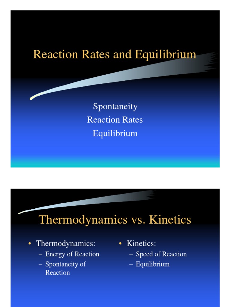 Spontaneity Reaction Rates Equilibrium | PDF | Chemical Reactions ...