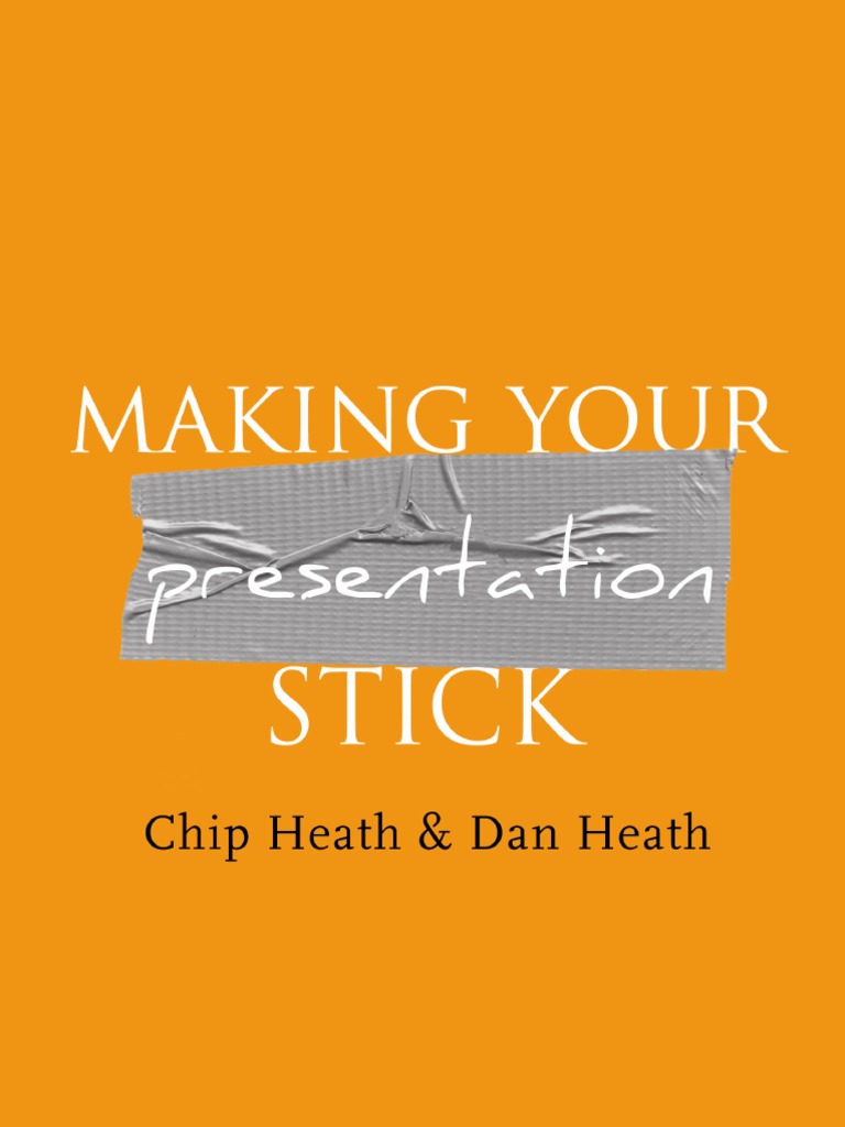 Making Presentations That Stick | PDF | Business