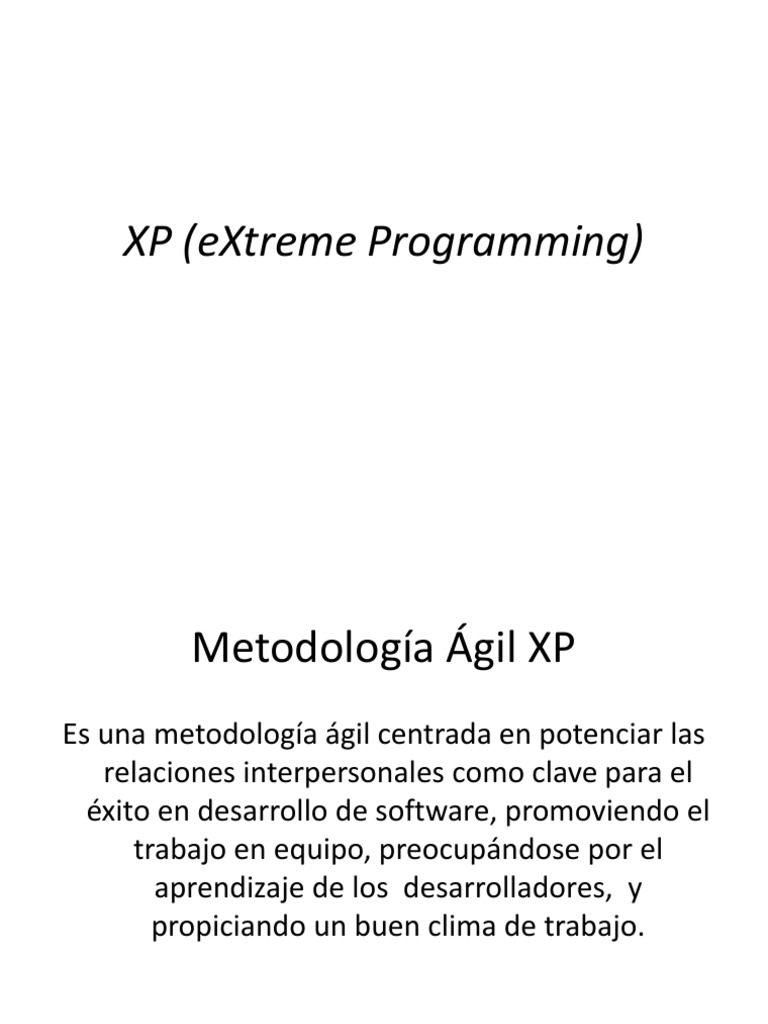XP (EXtreme Programming) | PDF | Informática | Ingeniería de software