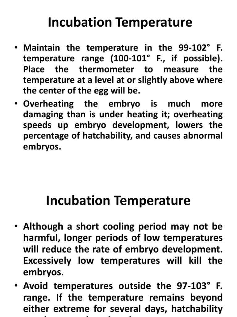 Incubation Temperature: - Maintain The Temperature in The 99-102° F ...