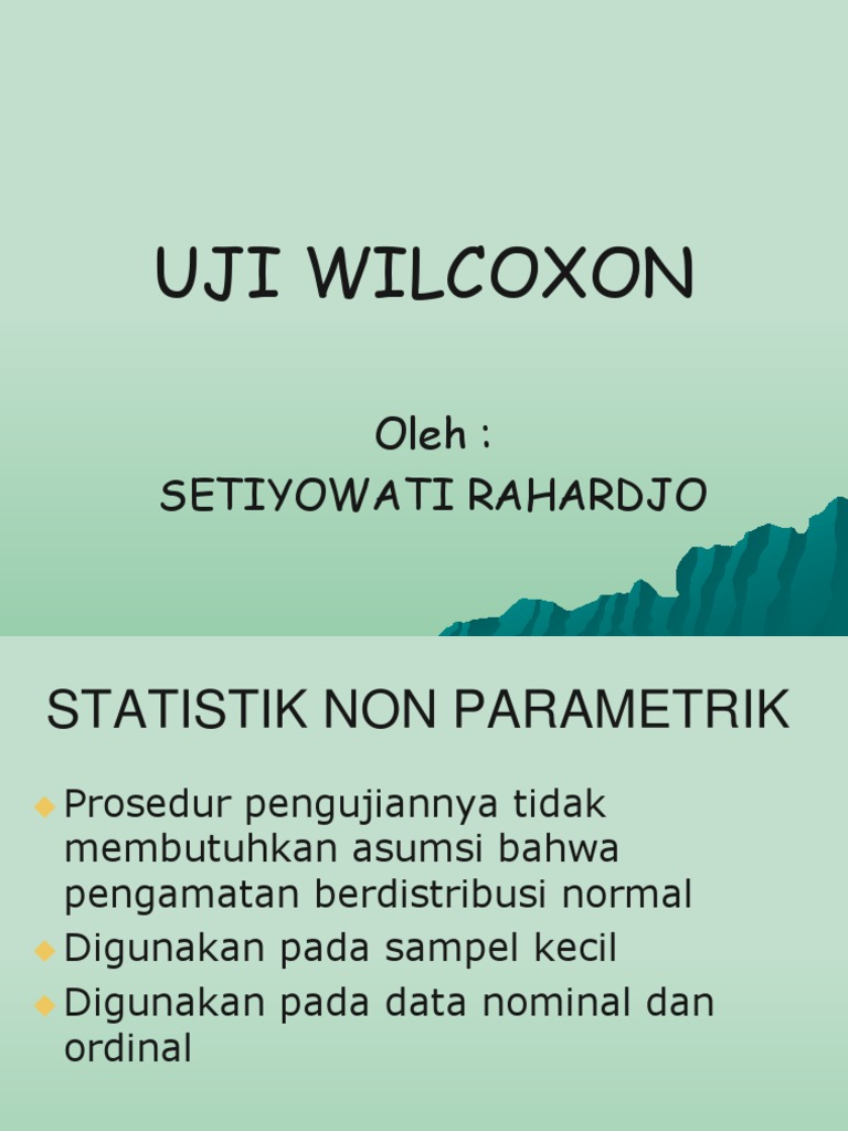 Panduan Lengkap Uji Wilcoxon | PDF | Metode & Bahan Ajar | Kesehatan ...