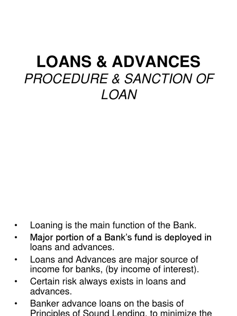 Loans & Advances: Procedure & Sanction of Loan | PDF | Loans | Credit ...