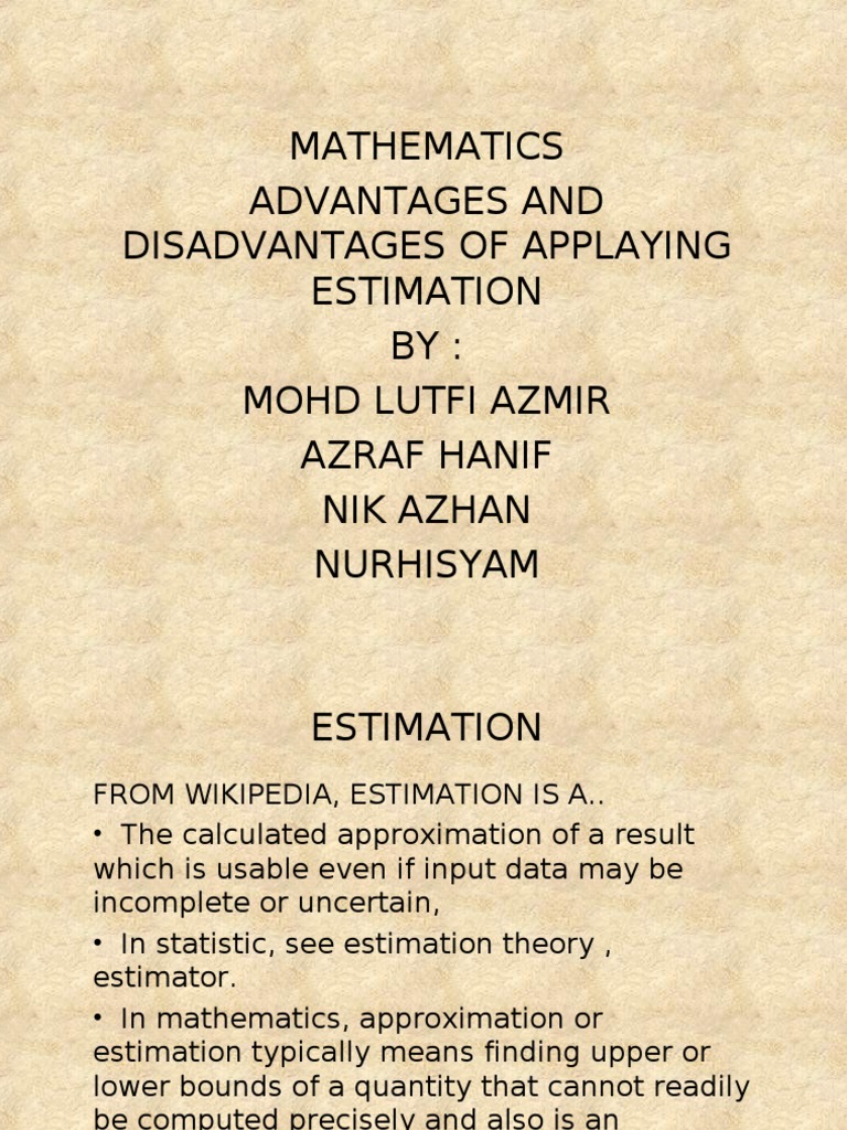 Mathematics Advantages and Disadvantages of Applaying Estimation By ...