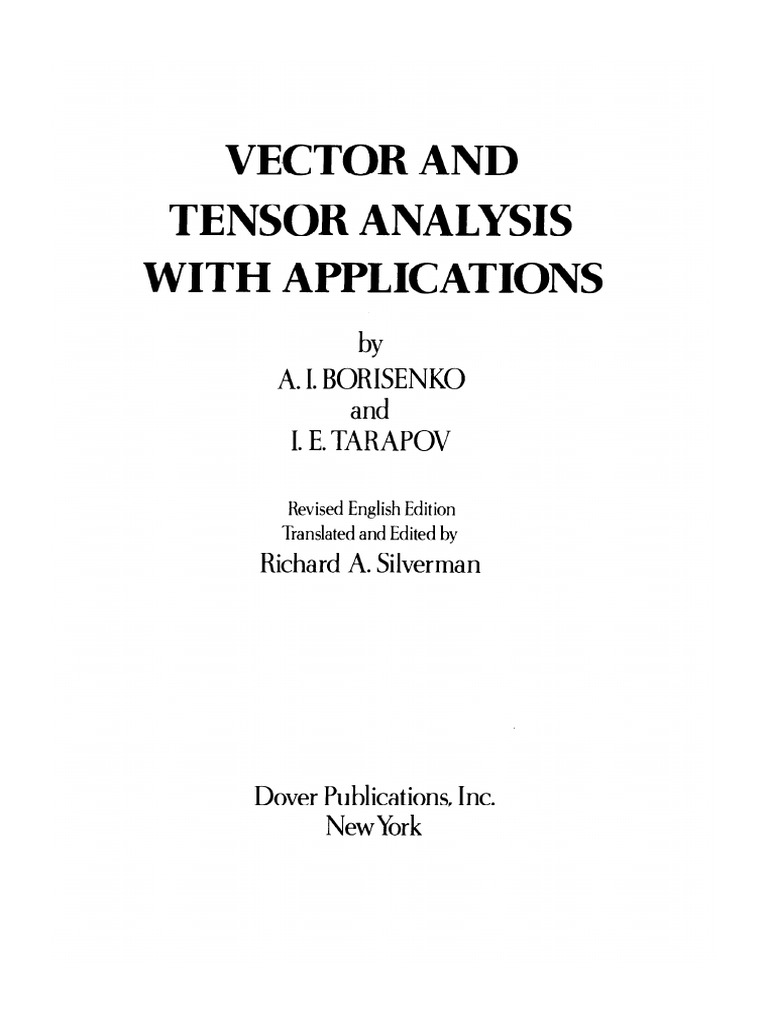 (Book) Borisenko & Tarapov Vector and Tensor Analysis With Applications - Dover Publications | PDF