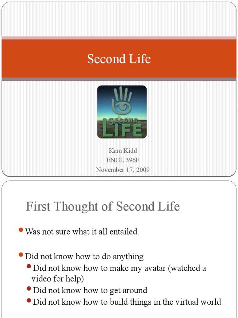 Second Life: Kara Kidd ENGL 396F November 17, 2009 | PDF | Art