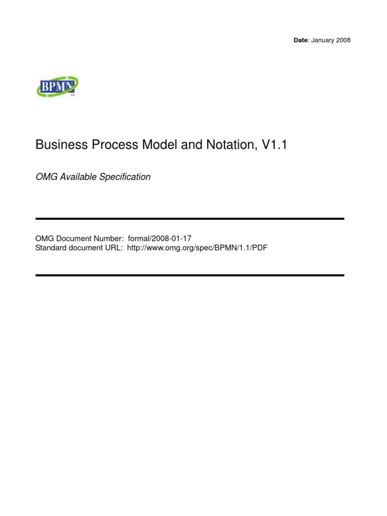 Business Process Model and Notation, V1.1: OMG Available Specification ...