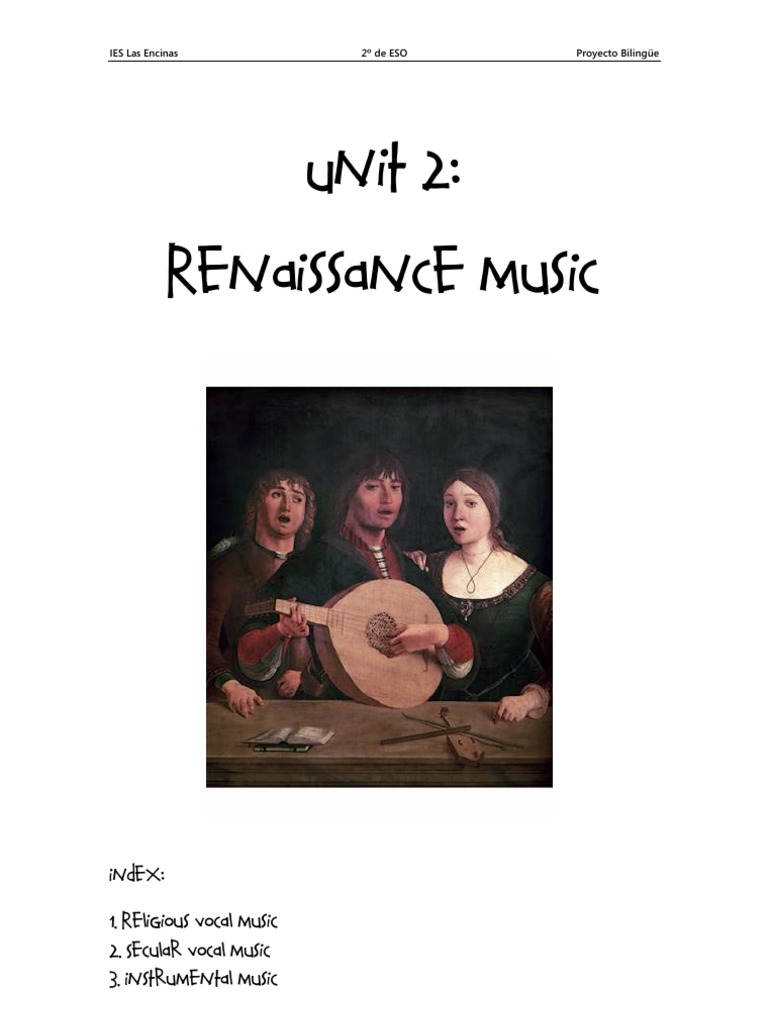 Unit 2: Renaissance Music: Index: 1. Religious Vocal Music 2. Secular ...